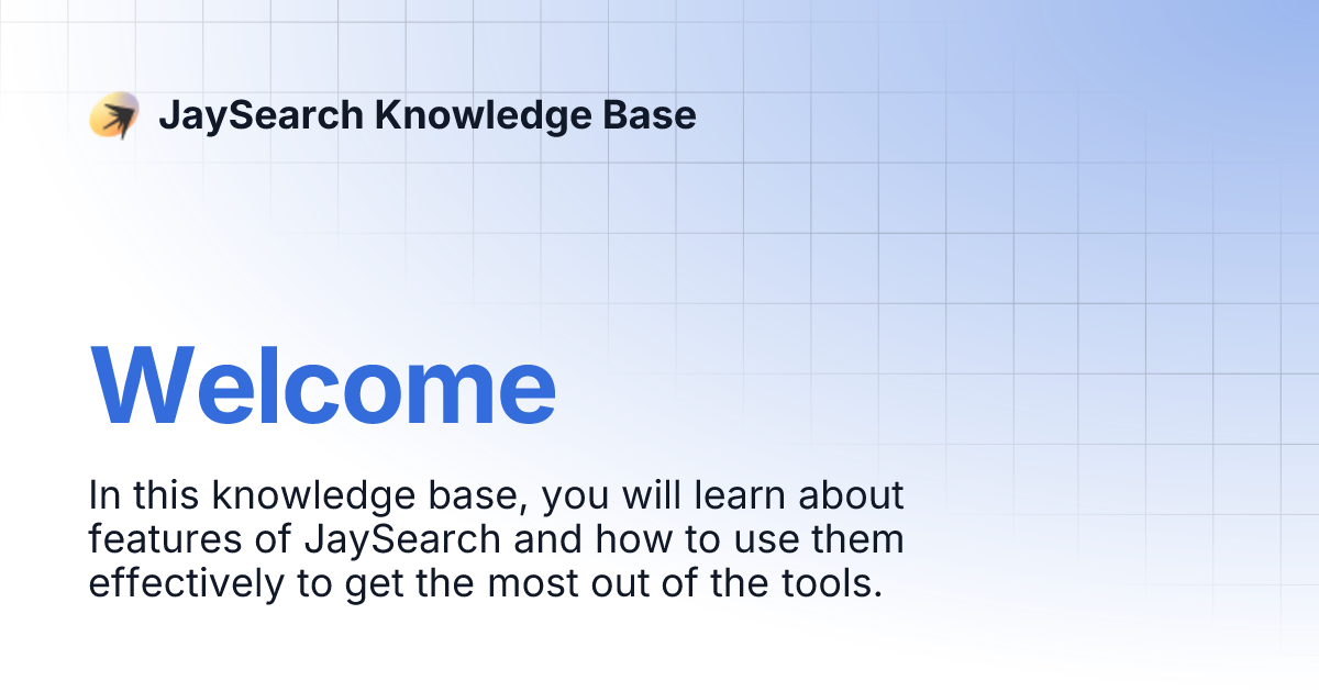 Welcome | JaySearch Knowledge Base